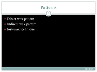 Waxes (thermoplstics) in dentistry | PPT | Free Download