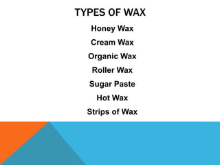 Waxing | PPTX