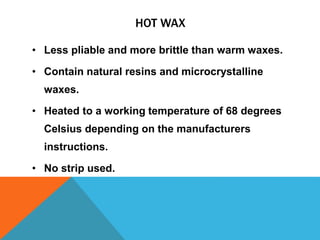 Waxing | PPTX