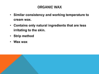Waxing | PPTX