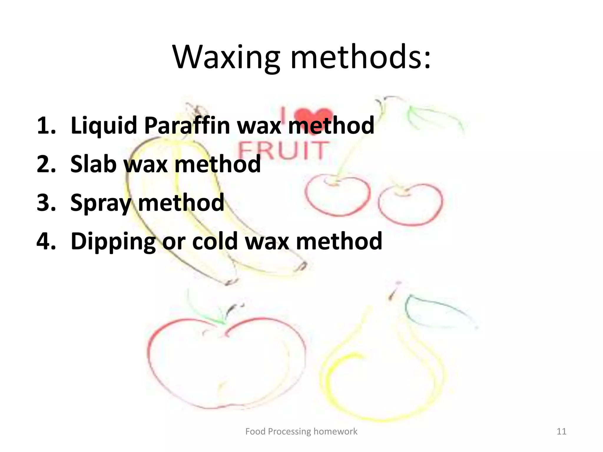 Waxing Fruits or Fruit coating | PPTX