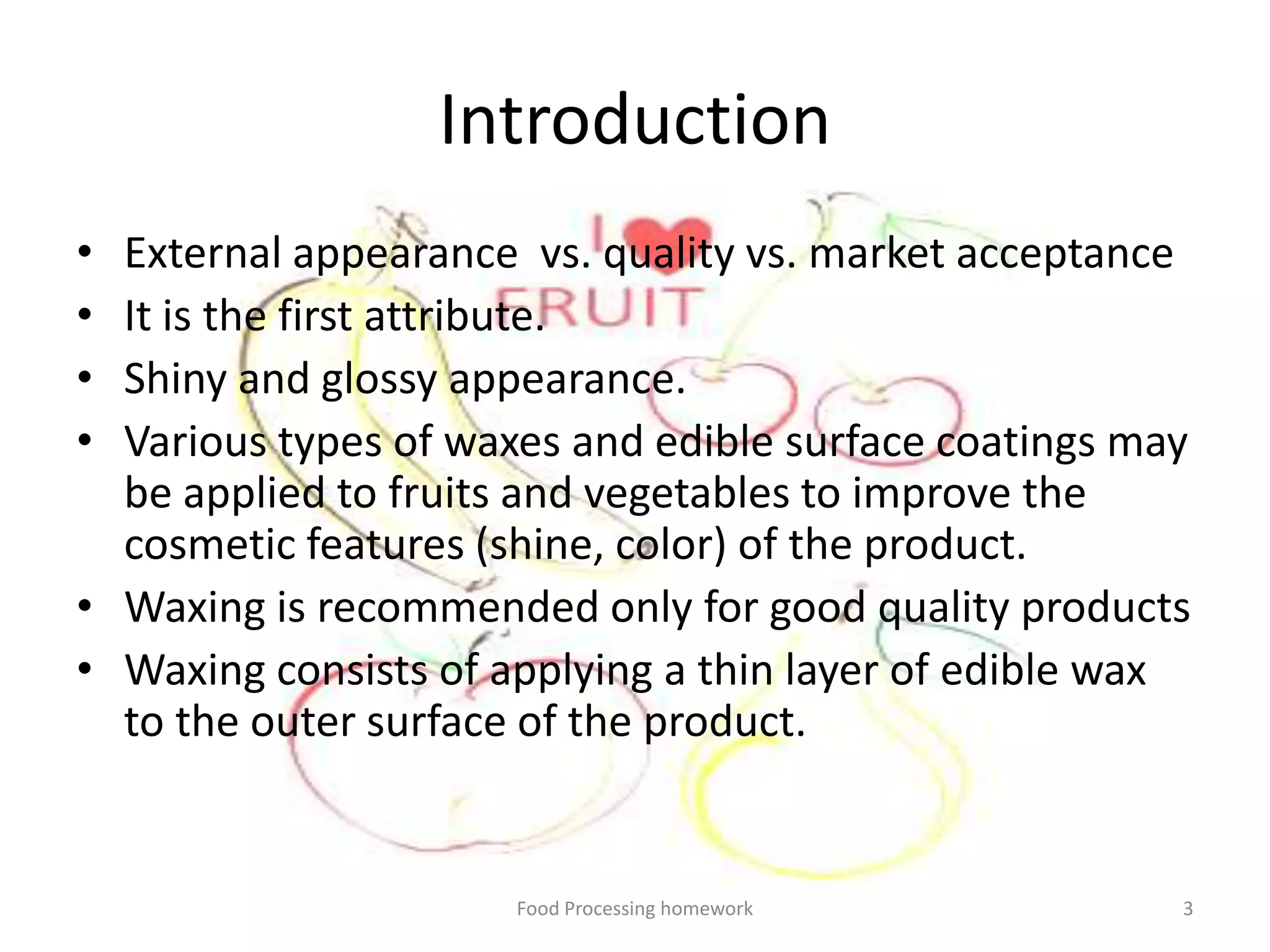Waxing Fruits or Fruit coating | PPTX