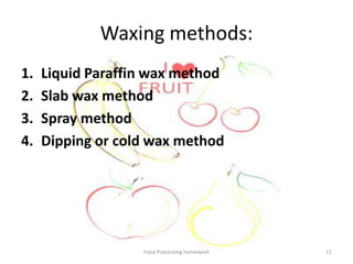 Waxing Fruits or Fruit coating | PPTX