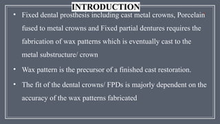wax pattern, Esthetic and Occlusal Considerations | PPTX