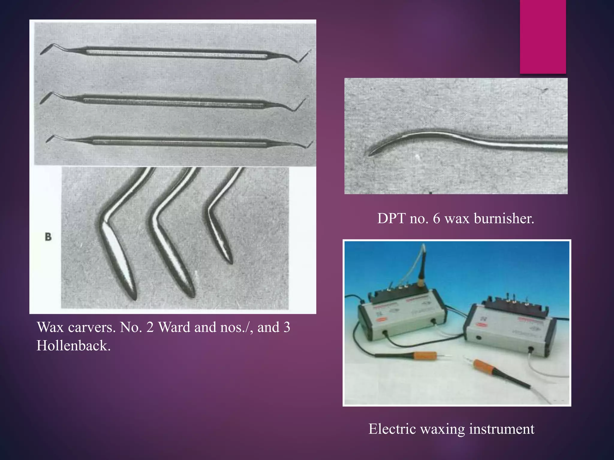 Wax patterns fabrication for fixed partial dentures | PPTX