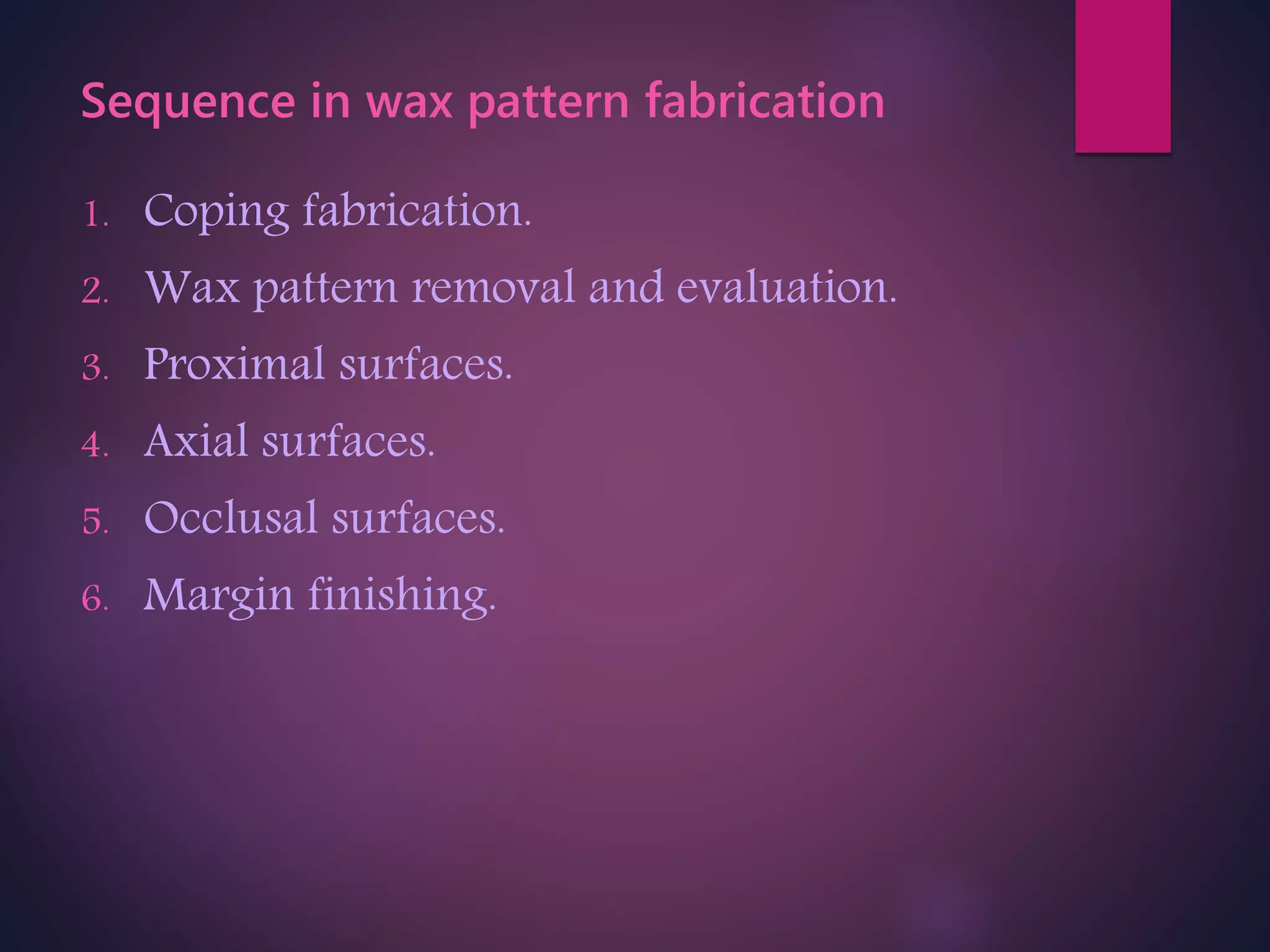 Wax patterns fabrication for fixed partial dentures | PPTX | Oral care ...