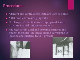 Wax patterns fabrication for fixed partial dentures | PPTX