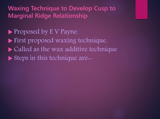 Wax patterns fabrication for fixed partial dentures | PPTX | Oral care ...