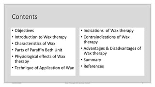 Wax Therapy physiotherapy Dr Akshay Shetty.pptx | Physical Therapy ...