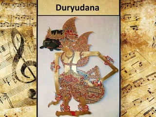 Wayang Arjuna, Bima , lan Duryudana | PPTX