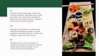 Wayang Wonders: Indulging in Indonesian Cuisine | PDF