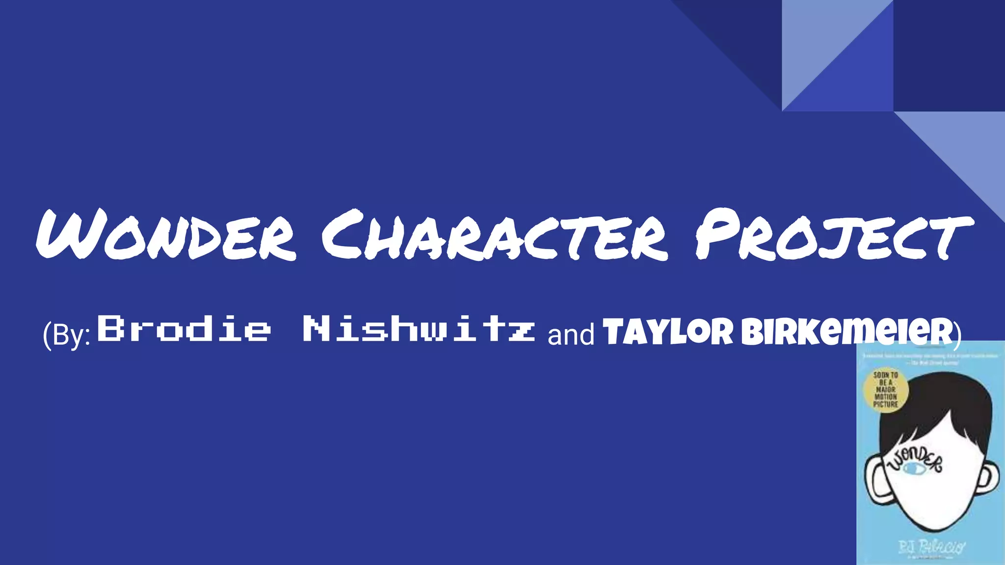 Wonder August Character Project | PPT