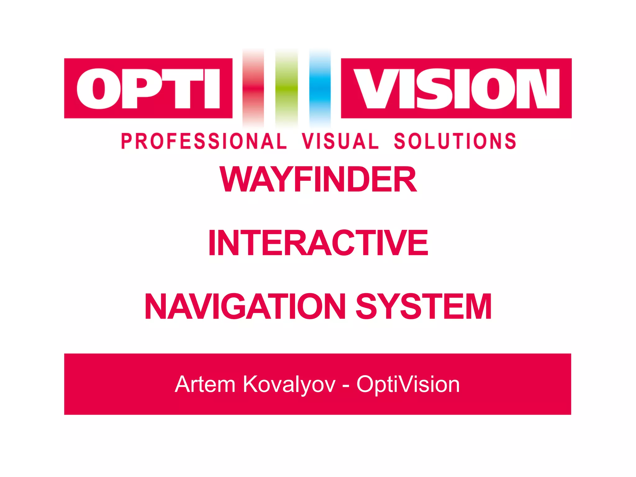 Wayfinder – ubiquitous interactive navigation portal | PDF