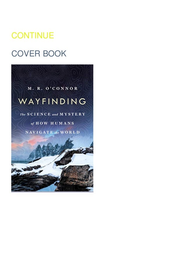 PDF⚡ Wayfinding: The Science and Mystery of How Humans Navigate the World