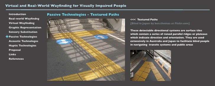 Virtual and Realworld Wayfinding for Visually Impaired People