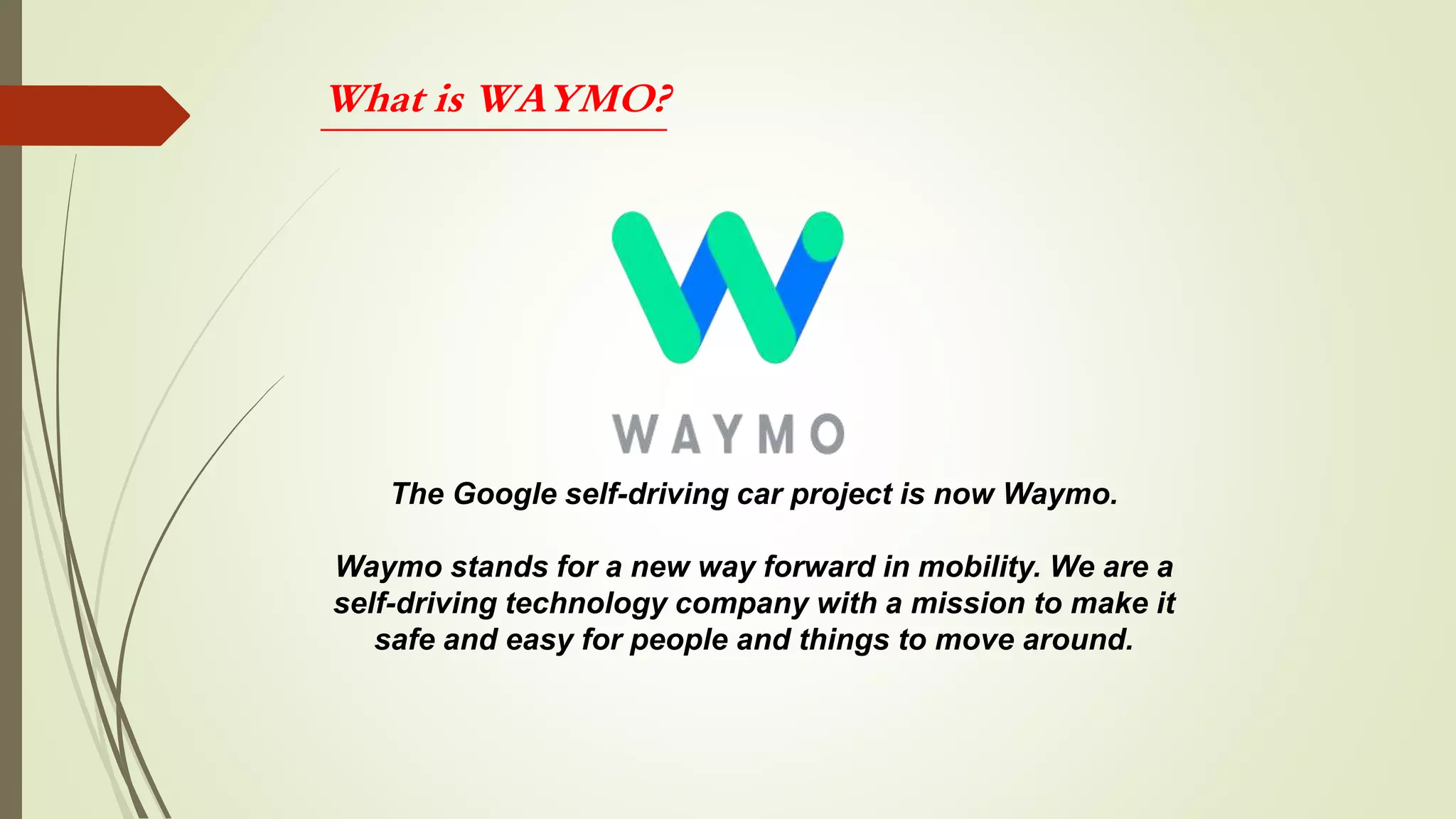 Waymo Driverless car | PPTX
