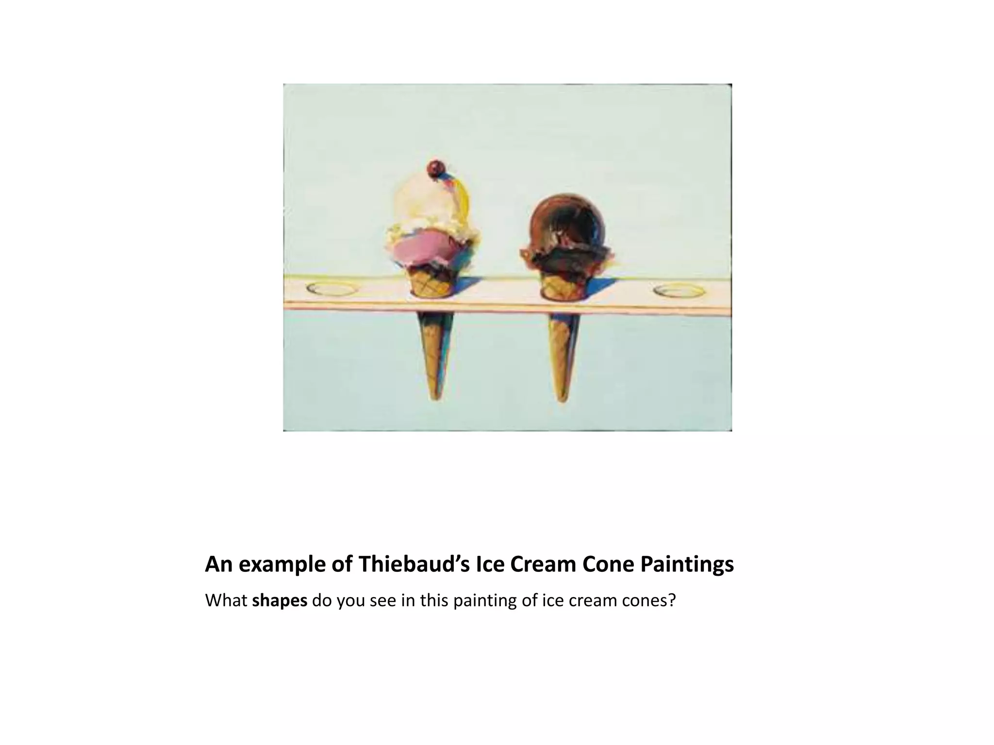 Wayne thiebaud | PPTX | Modern Art | Fine Art