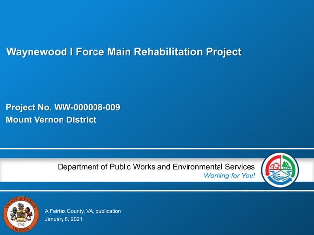 Waynewood l Force Main Rehabilitation Project Jan 8, 2021 | PPT