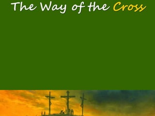 Way of the cross | PPTX