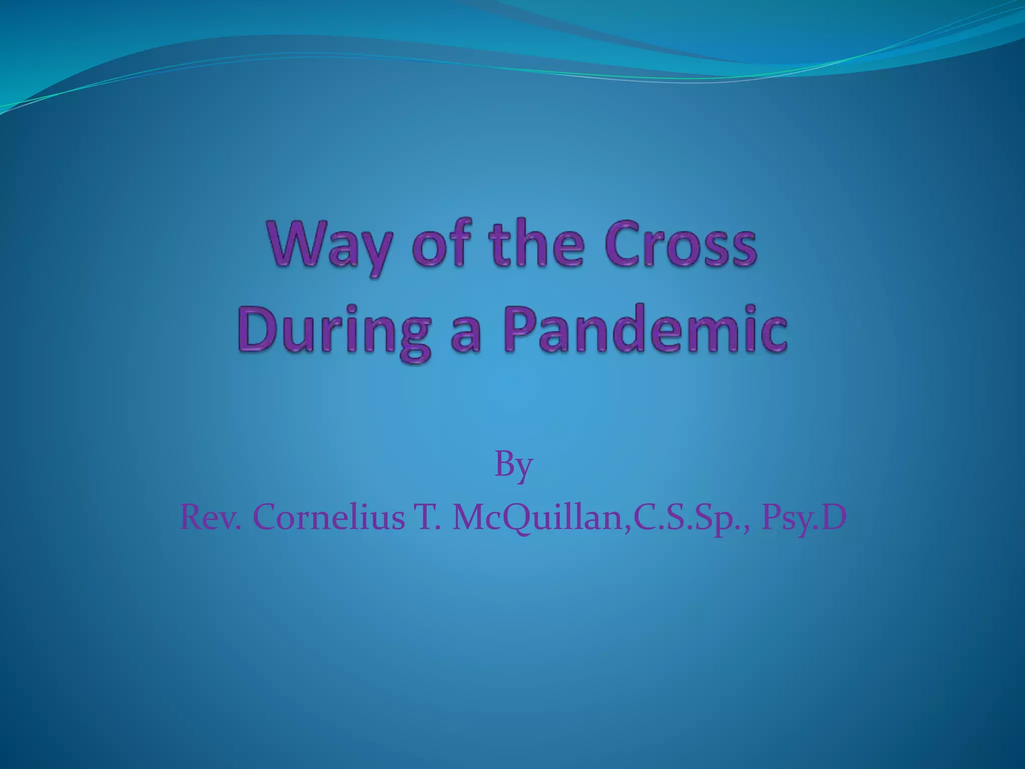 Way of the cross virus | PPT