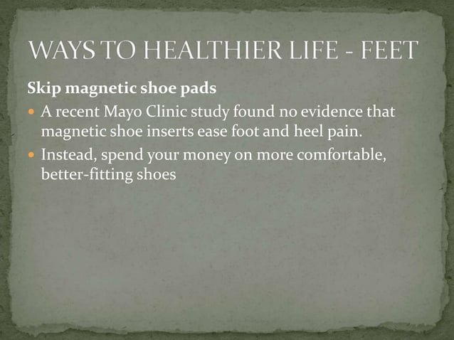 Ways To Be Healthier Life - Feet | PPTX