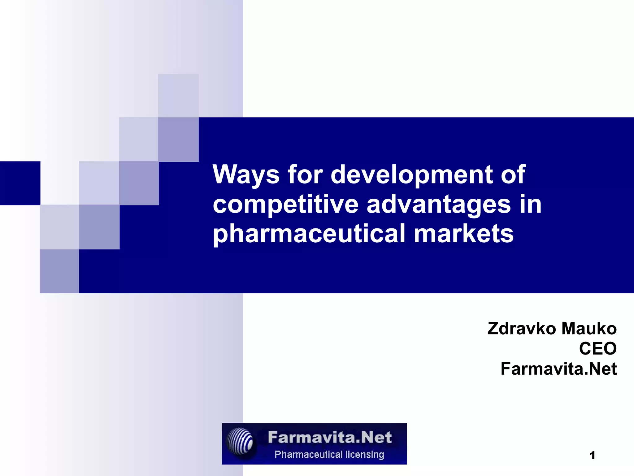 Pharmaceutical Market - Ways for Creating Competitive Advantage at | PPT