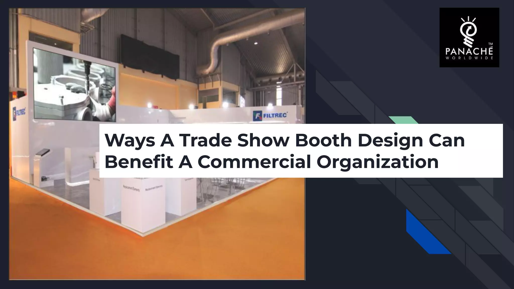 Ways A Trade Show Booth Design Can Benefit A Commercial Organization.pdf