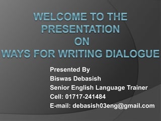 Ways for writing dialogue | PPT