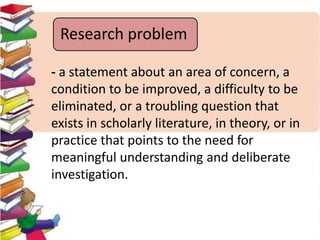 Ways in stating research problem.report | PPTX