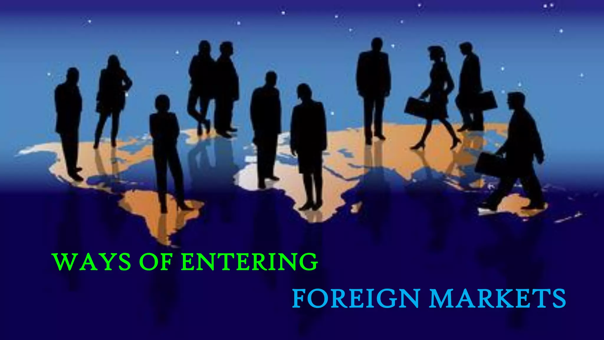 Ways of entering foreign markets | PDF