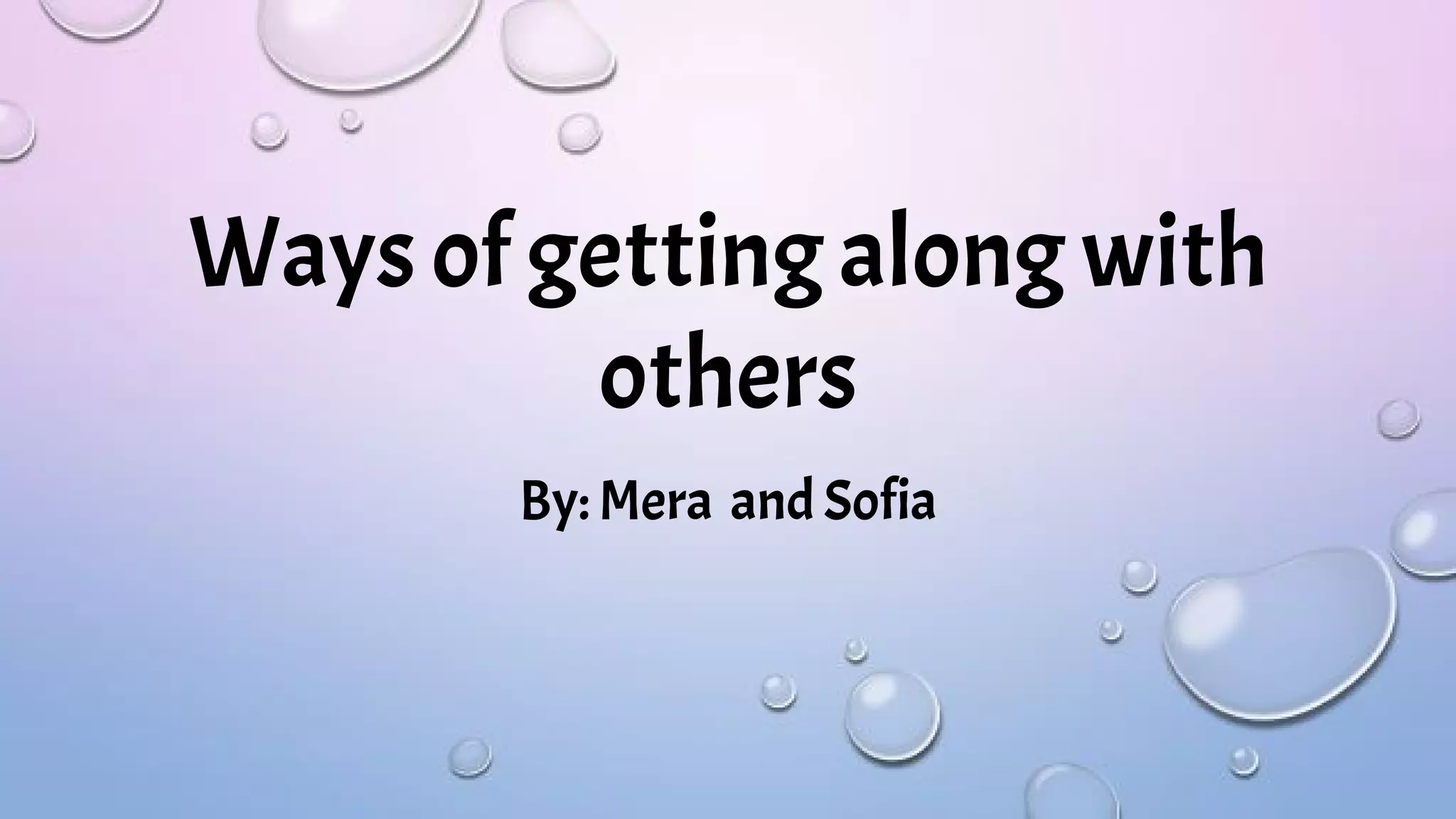 Ways of getting along with others | PDF