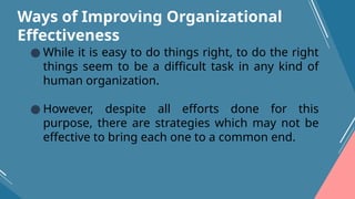 Ways of Improving Organizational Effectiveness of an Organization.pptx