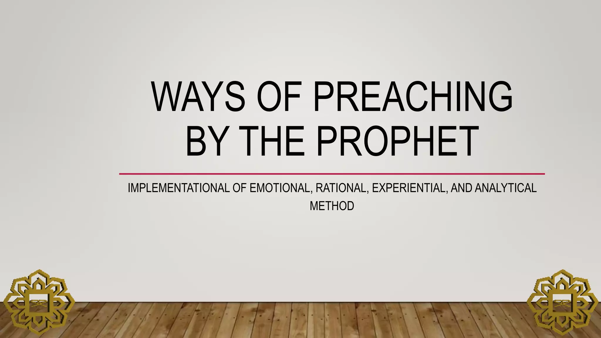 Ways of preaching by the prophet | PPT