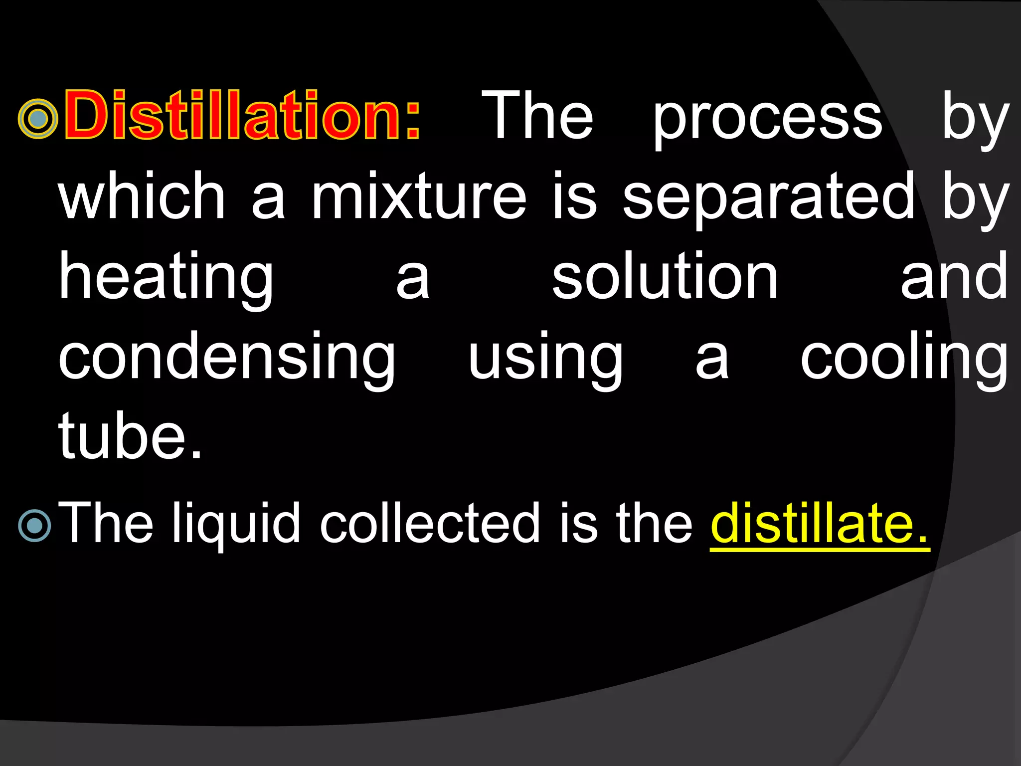 Ways of separating components of a mixture | PPTX