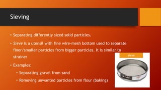 Ways of separating mixtures | PPTX