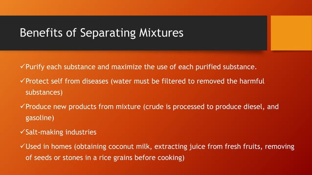 Ways of separating mixtures | PPTX | Chemistry | Science