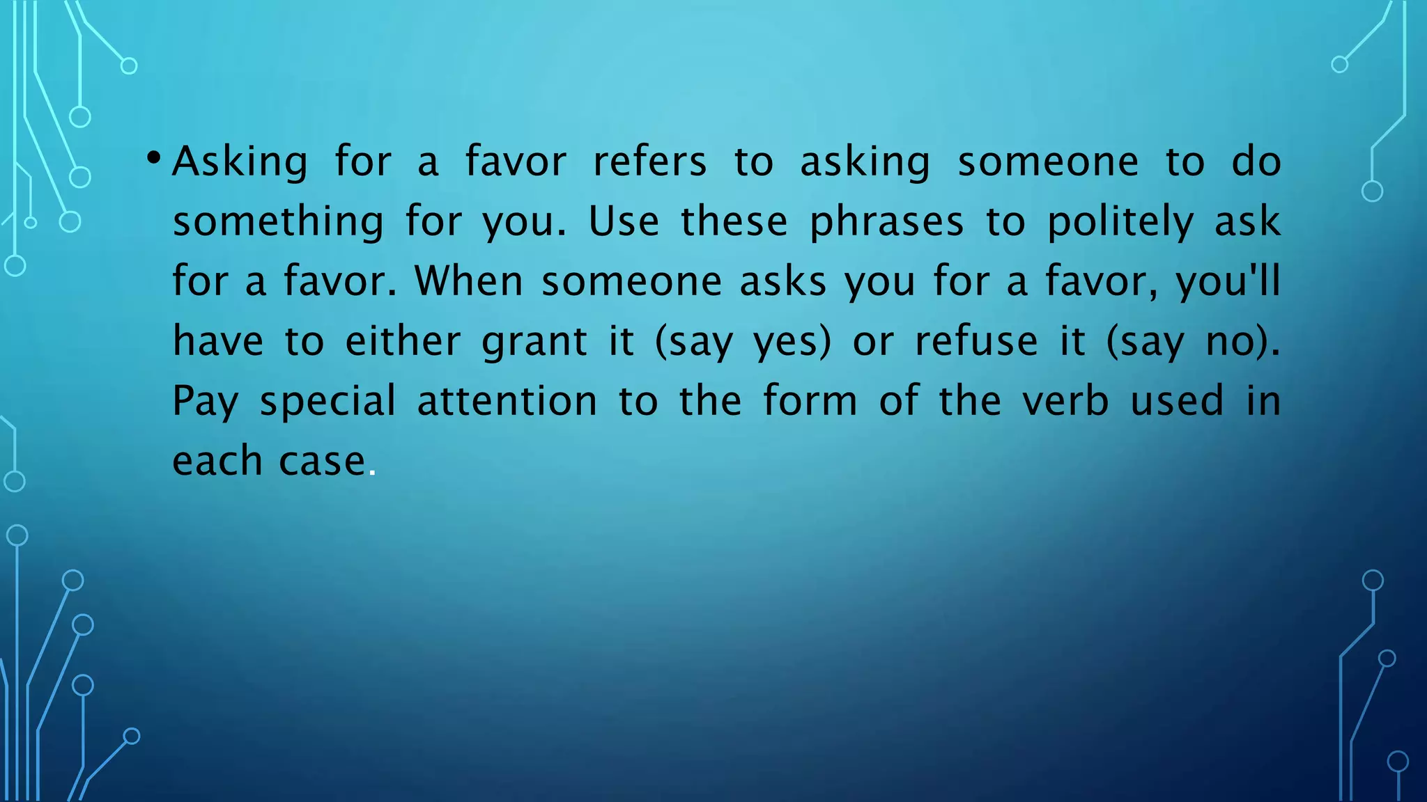 Ways to ask for a favor | PPTX