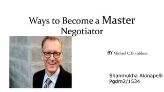 Ways to become master negotiation | PPT