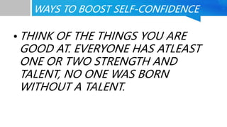 WAYS TO BOOST SELF-CONFIDENCE.pptx