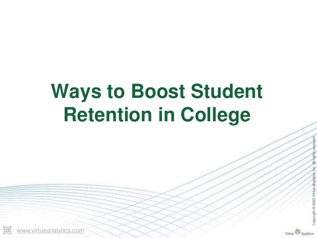 Ways to Boost Student Retention in College _ Virtue Analytics.pptx