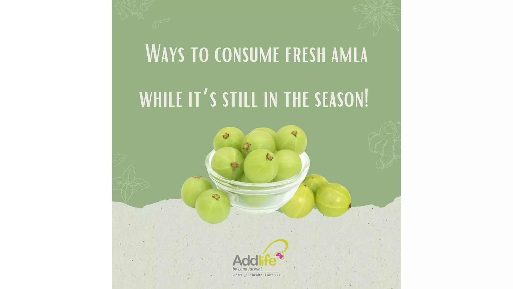 Ways To Consume Fresh Amla While It's Still In The Season | PPTX