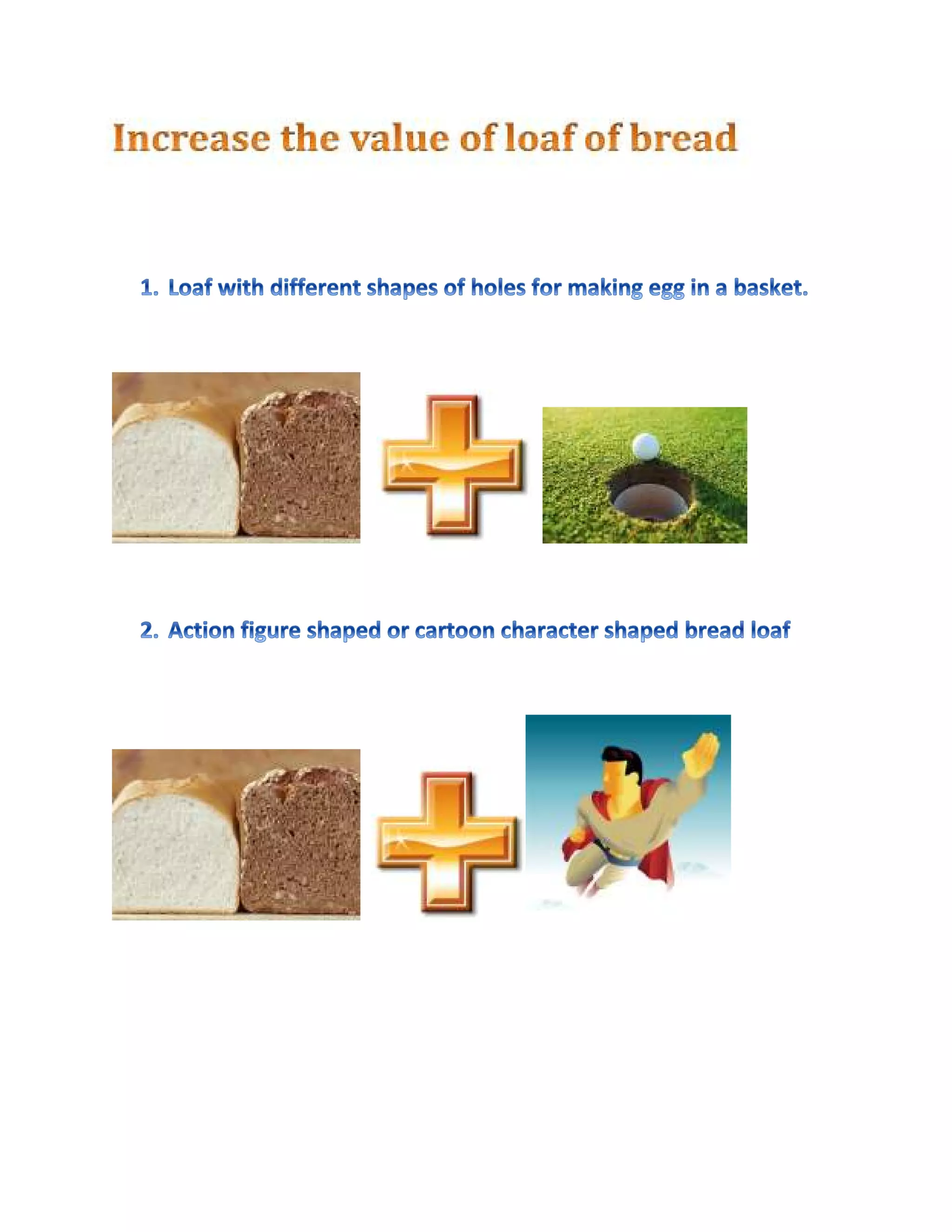 Increase the value of loaf of bread | PDF