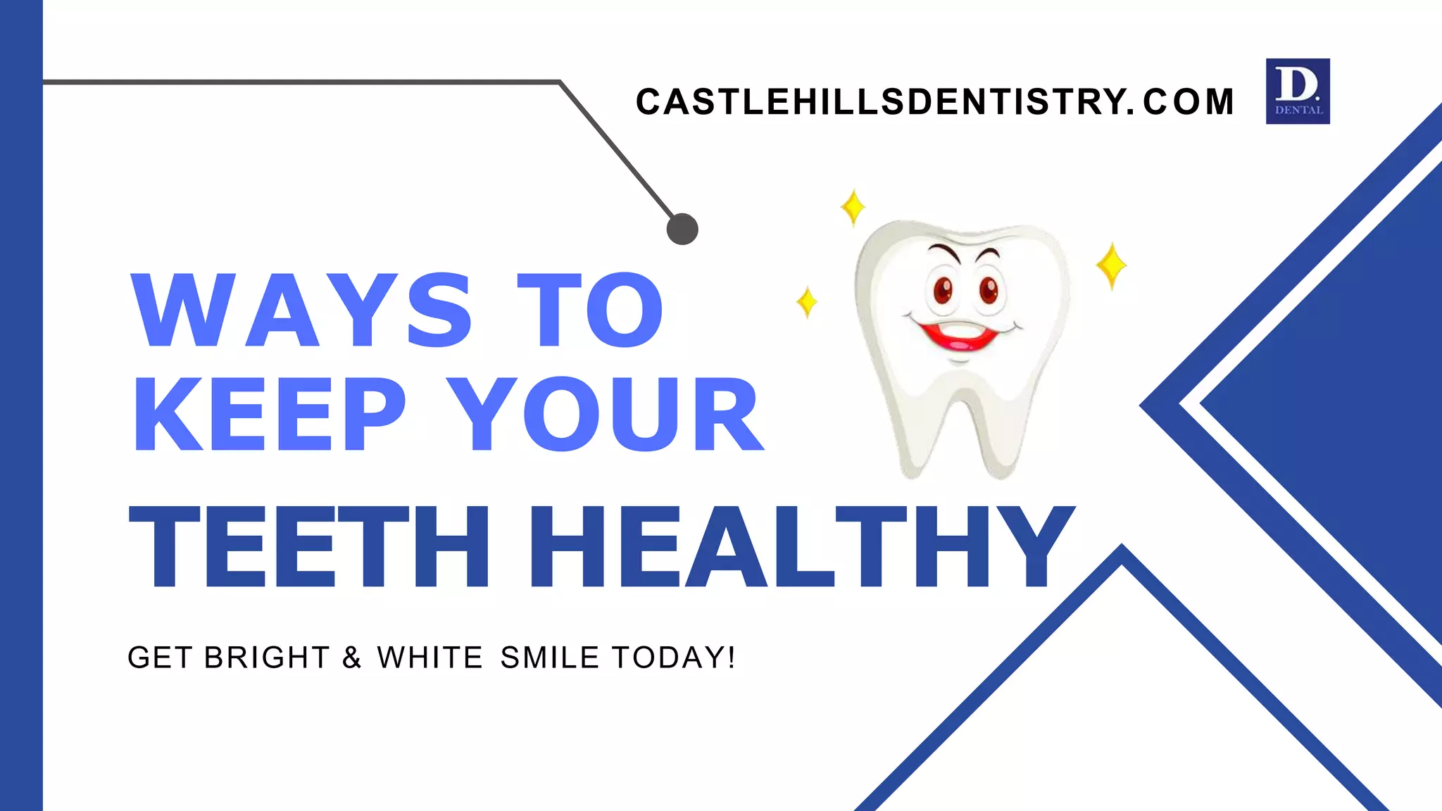 Ways To Keep Your Teeth Healthy | PPT