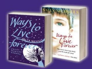 Ways To Live Forever Book Sam