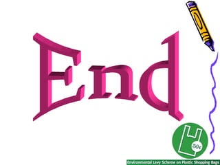 Ways To Optimize Our Environmental Levy Scheme | PPT