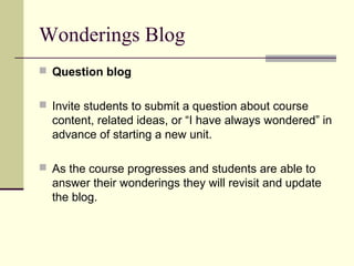 Ways to use blogs in the classroom | PPT