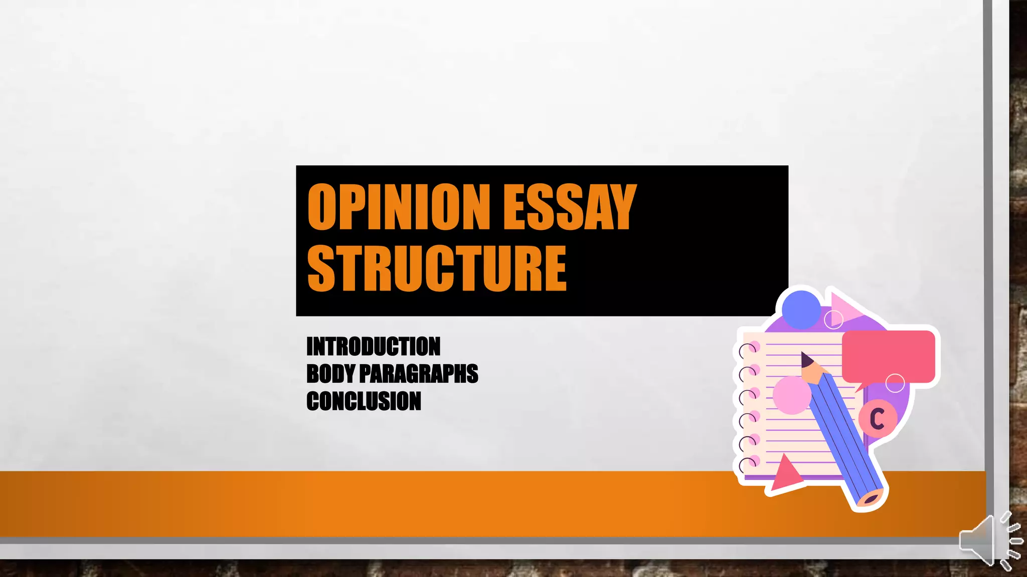 Ways to Write an Effective Opinion Essay | PPTX