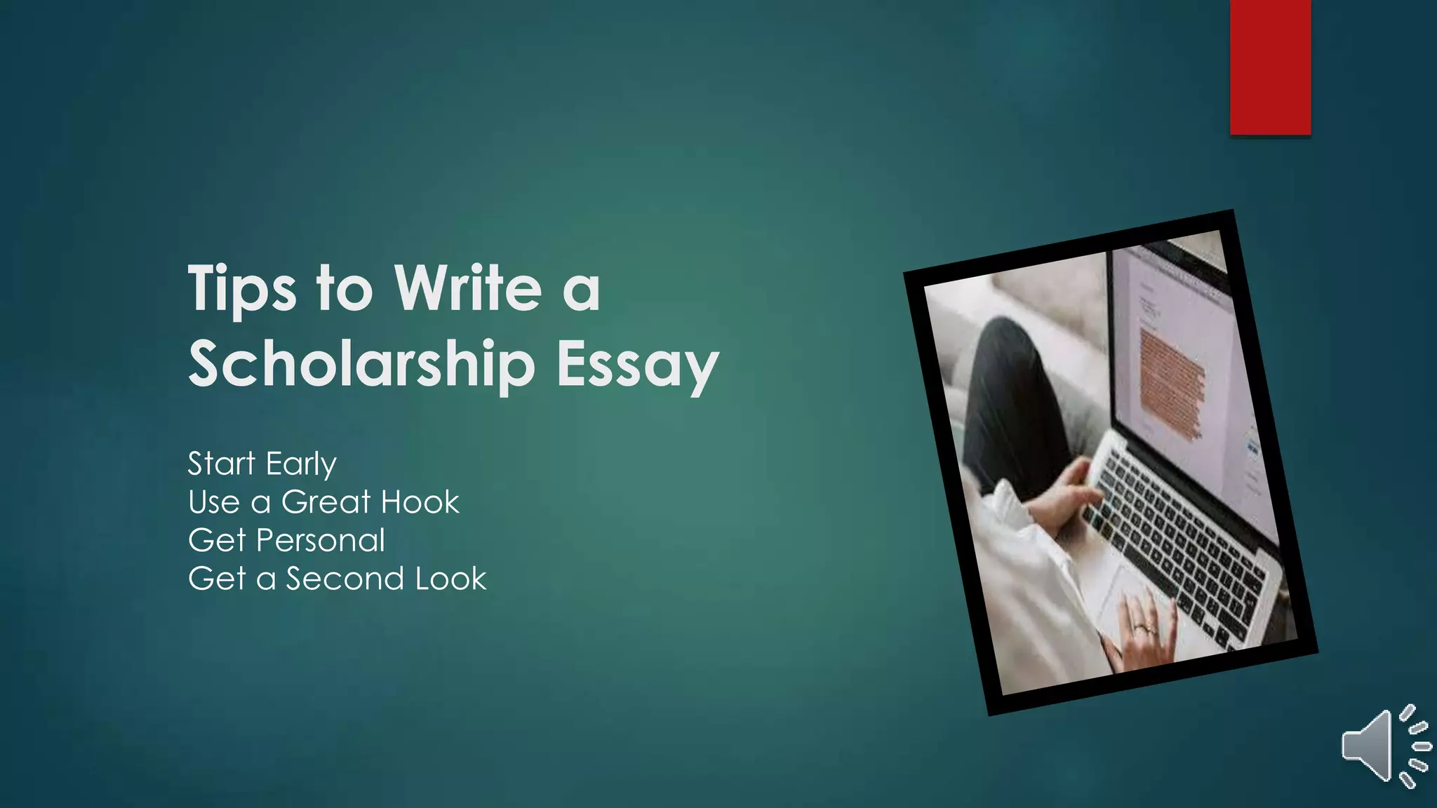 Ways to Write an Effective Scholarship Essay.pptx