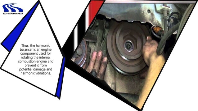 Way to Identify the Failed Crankshaft Harmonic Balancer of Car | PPT