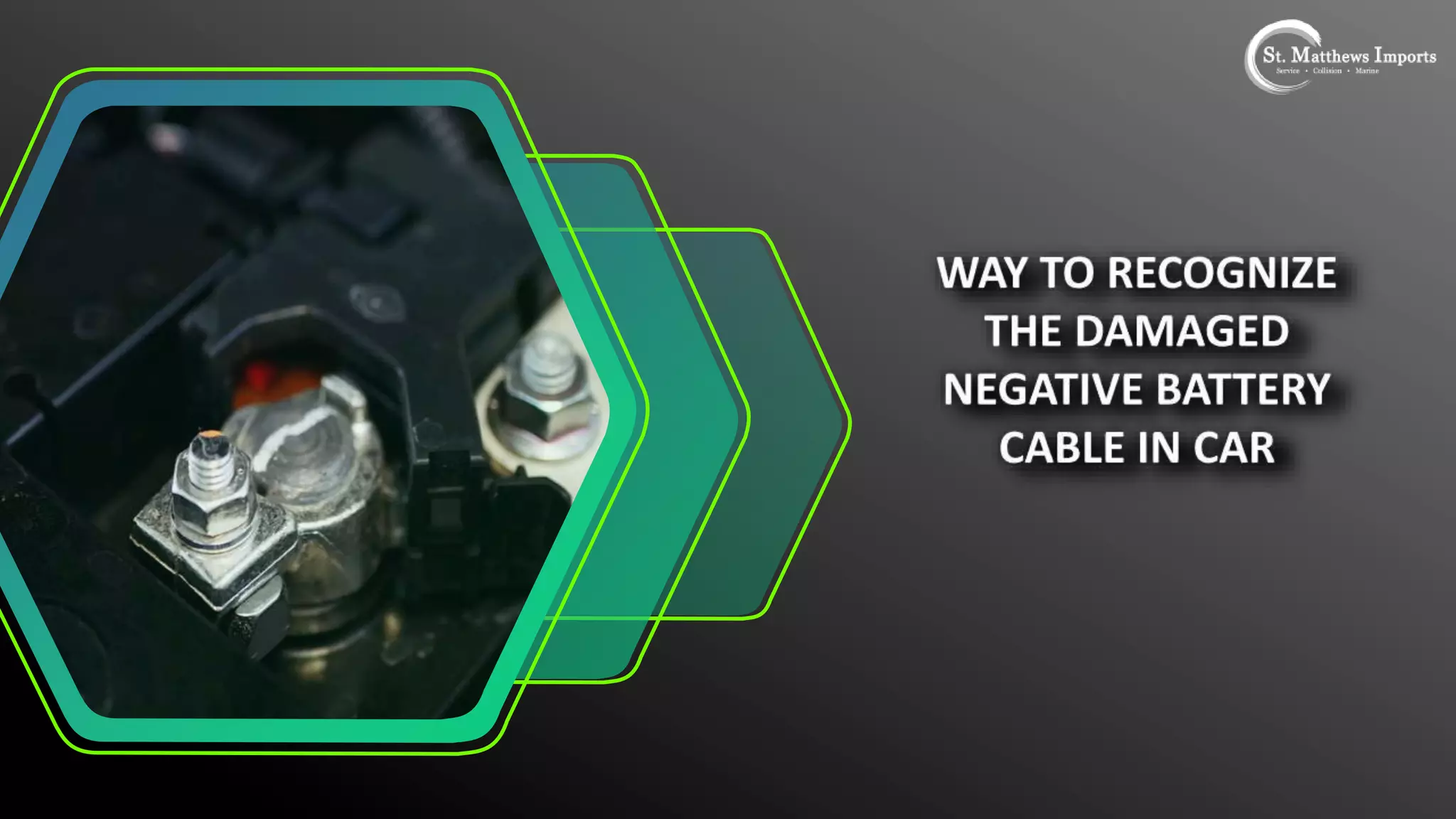 Way to Recognize the Damaged Negative Battery Cable in Car | PPTX